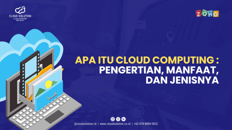 Apa Itu Cloud Computing: Pengertian, Manfaat, dan Jenisnya ...